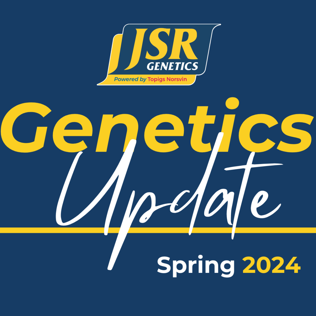 JSR Genetics Spring 2024 Update - JSR Genetics